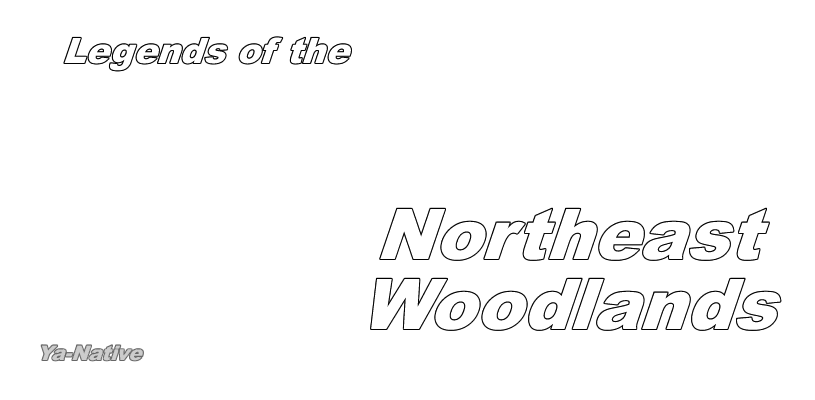 Northeast Woodland Legends
